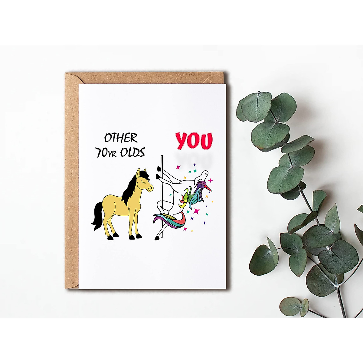 EruditeGifts Other 70Yr Olds You - 70Th Birthday Card - Dancing Unicorn Birthday - Hilarious 70Th Birthday Card - Other 70 Year Olds - Lovely Unicorn - Happy Birthday, 5 x 7 inches