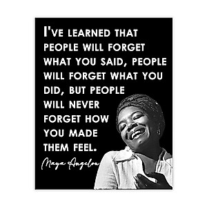 Inspirational Wall Art Poster "People Will Forget…", Maya Angelou 8x10 Black, Motivational Wall Art & Positive Affirmations Wall Decor for Bedroom, Teen Girl, Boy & Office Decor for Men, Women