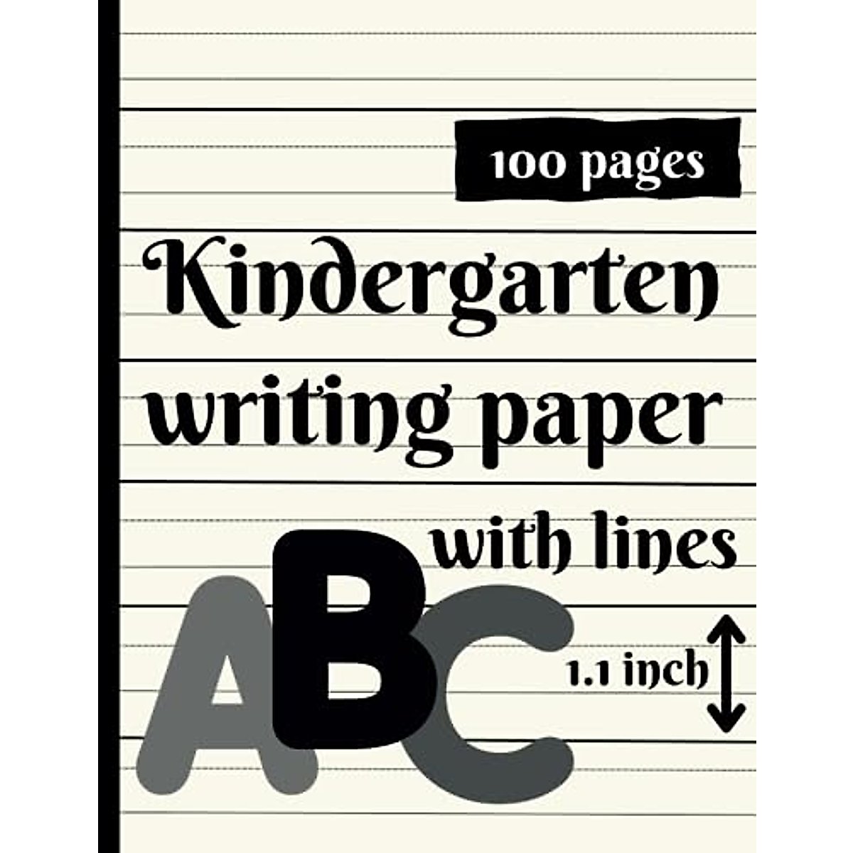 Kindergarten writing paper with lines: Primary Composition Notebook / handwriting practice paper with dotted lines / 8.5"x11"/ 100 pages/ 50 sheets