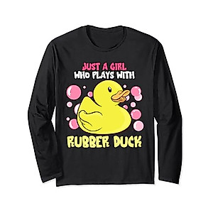 Rubber Duck Just A Girl Cute Duckie Rubber Duck Lover Quack Long Sleeve T-Shirt