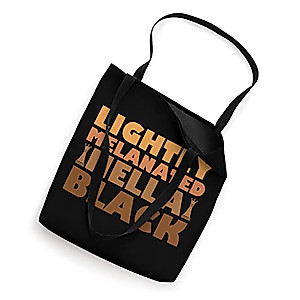 Lightly Melanated Hella Black History Melanin African Pride Tote Bag