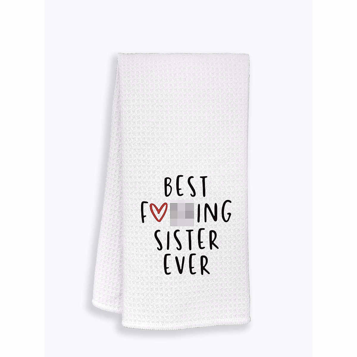 Best Sister Ever Kitchen Towels and Dishcloths,Best Sister Dish Tea Hand Towels for Kitchen Bathroom,Sister Birthday Graduation Gift from Sister Brother Best Friend Bestie (431)