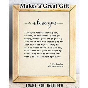I Love You Sonnet - Pablo Neruda - Book Page Quote Art Print - 11x14 Unframed Typography Book Page Print - Great Decor and Gift for Birthday, Anniversary, Wedding and Shower Under $15