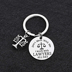FUTOP Lawyer Gift Don’t Mess With Me, I Work With Lawyers All Day Keychain Law Assistant Gift (mess keychain)