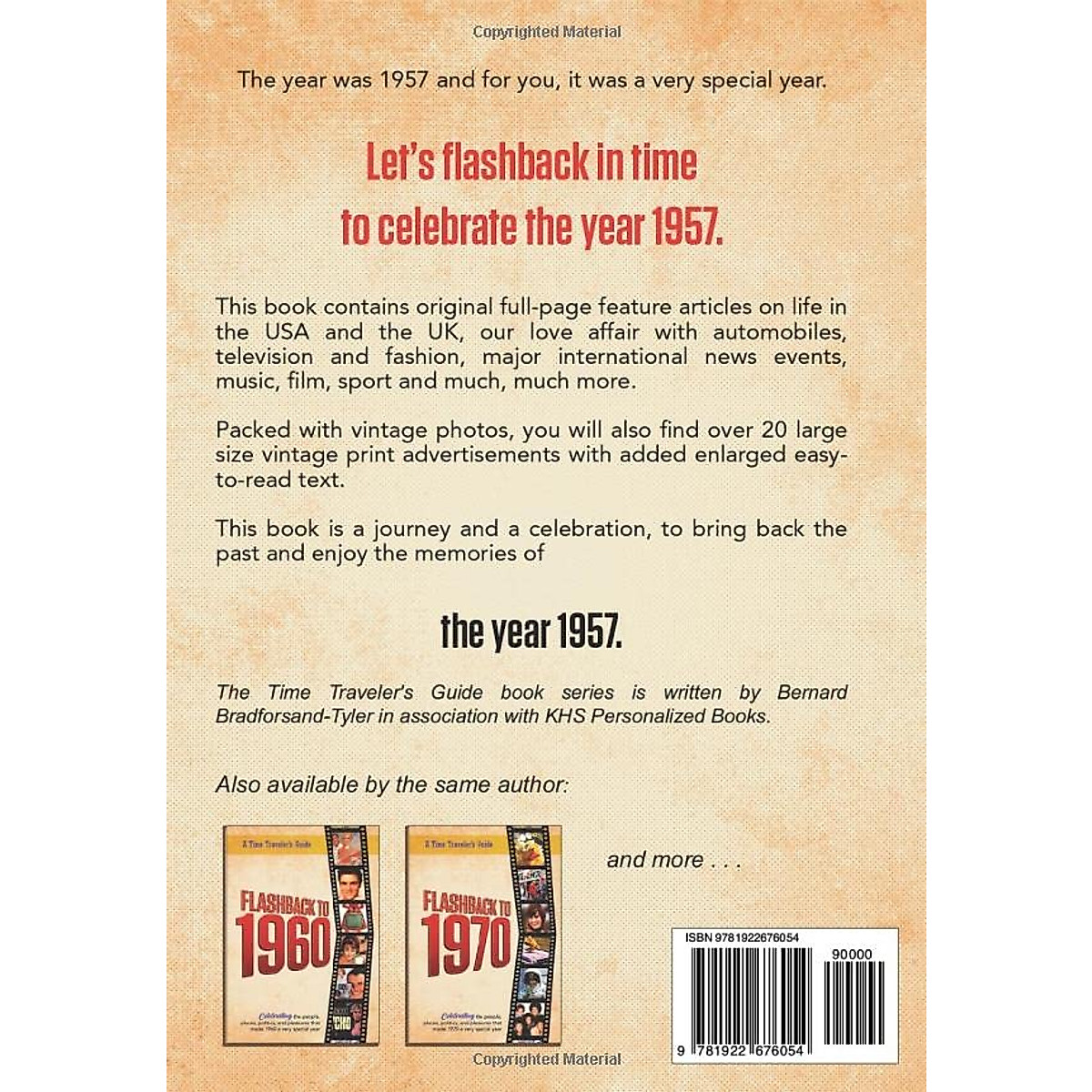 Flashback to 1957 - A Time Traveler’s Guide: Perfect birthday or wedding anniversary gift for anyone born or married in 1957. For friends, parents or ... 1957. (A Time-Traveler’s Guide - Flashback)