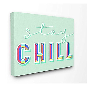 Stupell Industries Stay Chill Green Modern Word, Design by Artist Daphne Polselli Wall Art, 16 x 20, Canvas