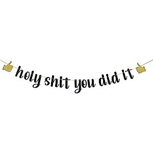 Black Glitter Holy Shit You Did It Banner - Congrats Grad Sign - Funny Graduation Banner - High School/College Graduation Party Decorations