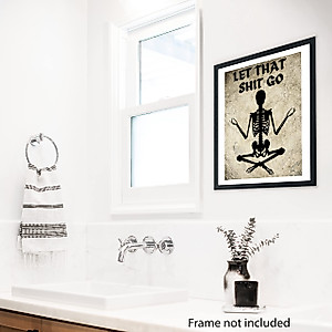 Roxbury Row Halloween Bathroom Decor, Spooky, Creepy, Funny Halloween Decorations, Skeleton Halloween Decor, Goth Bathroom Decor, Funny Bathroom Sign, Let That Shit Go, Skeleton Decor (8x10 Unframed)