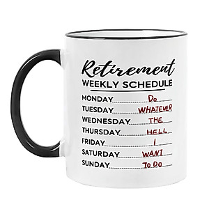 Fatbaby Funny Retirement Gifts For Women Men,Retirement Weekly Schedule Coffee Mug Gifts for Coworker Boss Office, Retired Calendar Mug for Dad Mom Friends Grandma Grandpa 11OZ