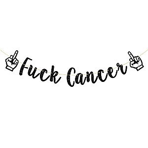 Talorine Fuck Cancer Banner, Cancer Theme Party Decoration, Breast Cancer, Cancer Free Party Supplies (Black Glitter)