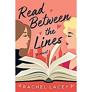 Read Between the Lines: A Novel (Ms. Right)