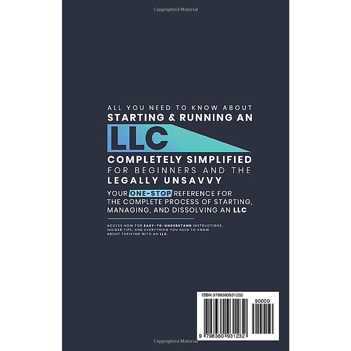 LLC Beginner's Guide, Updated Edition: The Most Complete and Easy-to-Follow Handbook on How to Form, Manage and Maintain Your Limited Liability Company (Start A Business)
