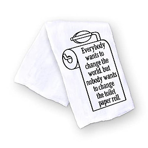 Handmade Funny Kitchen Towel - Change the Toilet Paper Roll - 100% Cotton Funny Flour Sack Hand Towel for Kitchen - 28x28 Inch Bathroom Towel - Perfect for Housewarming-Holiday-Birthday Gift