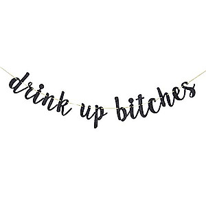 Drink Up Banner - Funny Alcohol Party Banner - Bachelorette/Engagement/Wedding/Birthday Party Decorations (Black)
