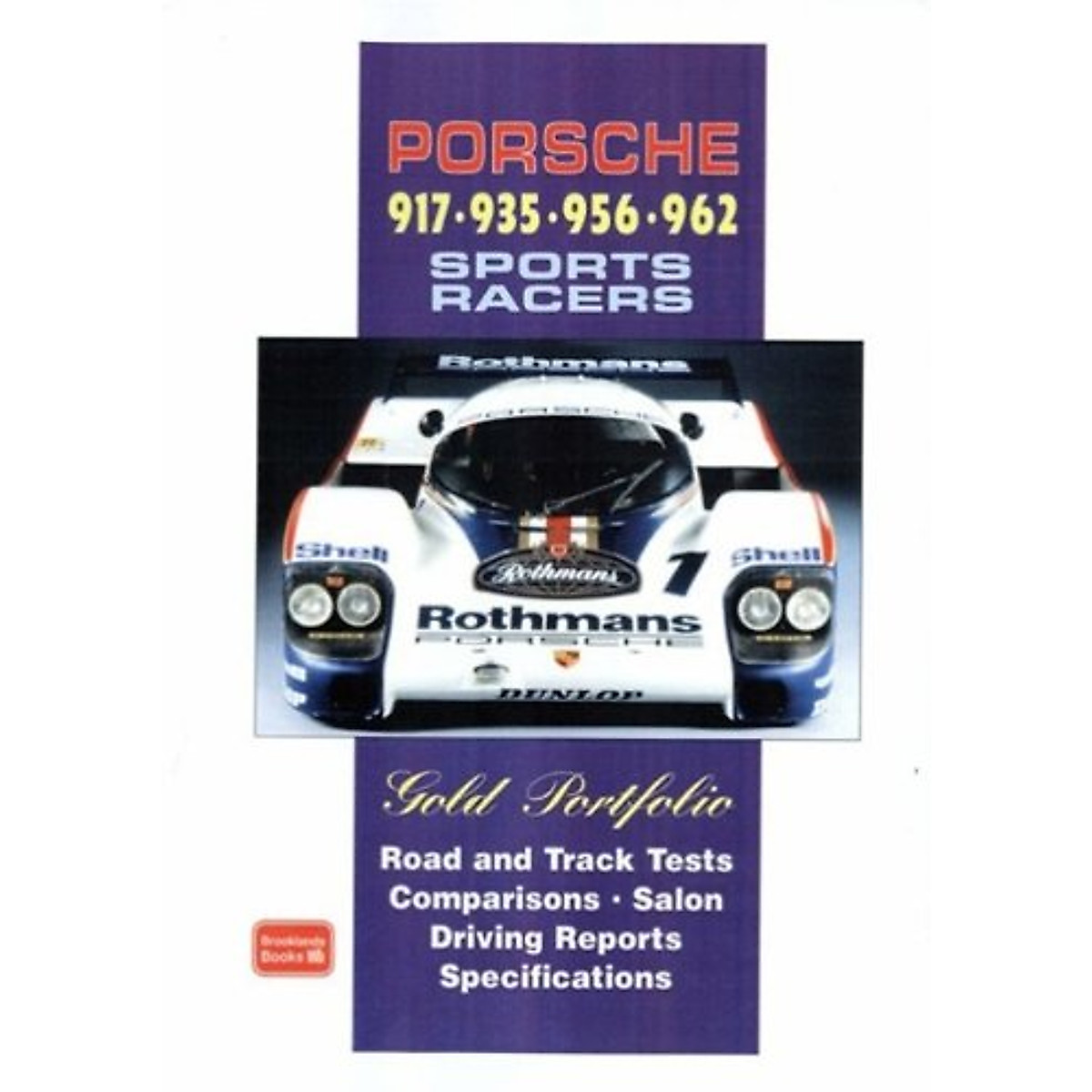 Porsche 917 - 935 - 956 - 962 Sports Racers Gold Portfolio