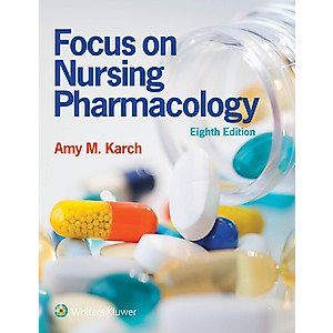 Focus on Nursing Pharmacology