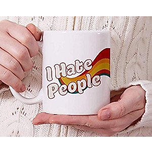 I Hate People Retro Funny Coffee Mug, Sarcastic Gag Gift for Introvert Women Men Friend Sister Brother Coworker, Sassy Fun Mugs (11oz)