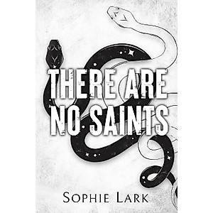There Are No Saints: Illustrated Edition (Sinners Duet)