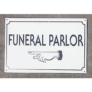 Funeral Parlor 12" x 8" Tin Sign