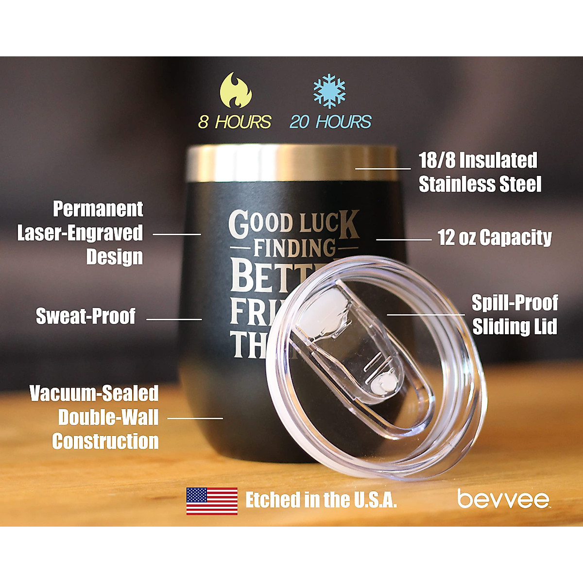 Good Luck Finding Better Friends Than Us - Wine Tumbler Glass with Sliding Lid - Stainless Steel Insulated Mug - Funny Farewell Gift For Best Friend Moving Away - Black