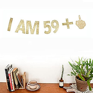 Morndew Gold Gliter I AM 59+1 Paper Banner for 60th Birthday Party Sign Backdrops Funny/Gag 60 Bday Party Wedding Anniversary Celebration Party Retirement Party Decorations