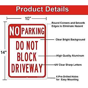 No Parking Sign Do Not Block Driveway Sign, (2 Pack) 10 x 14 Inches Rust Free Aluminum Metal Sign, UV Protected Weather Resistant Durable In Easy to Mount