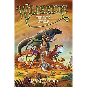 The Ever Storms (3) (Wilderlore)