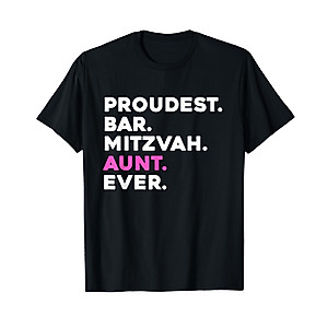 PROUDEST BAR MITZVAH AUNT EVER Jewish Celebration T-Shirt