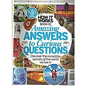 HOW IT WORKS BOOK OF AMAZING ANSWERS TO CURIOUS QUESTIONS, ISSUE,2014 ISSUE 03