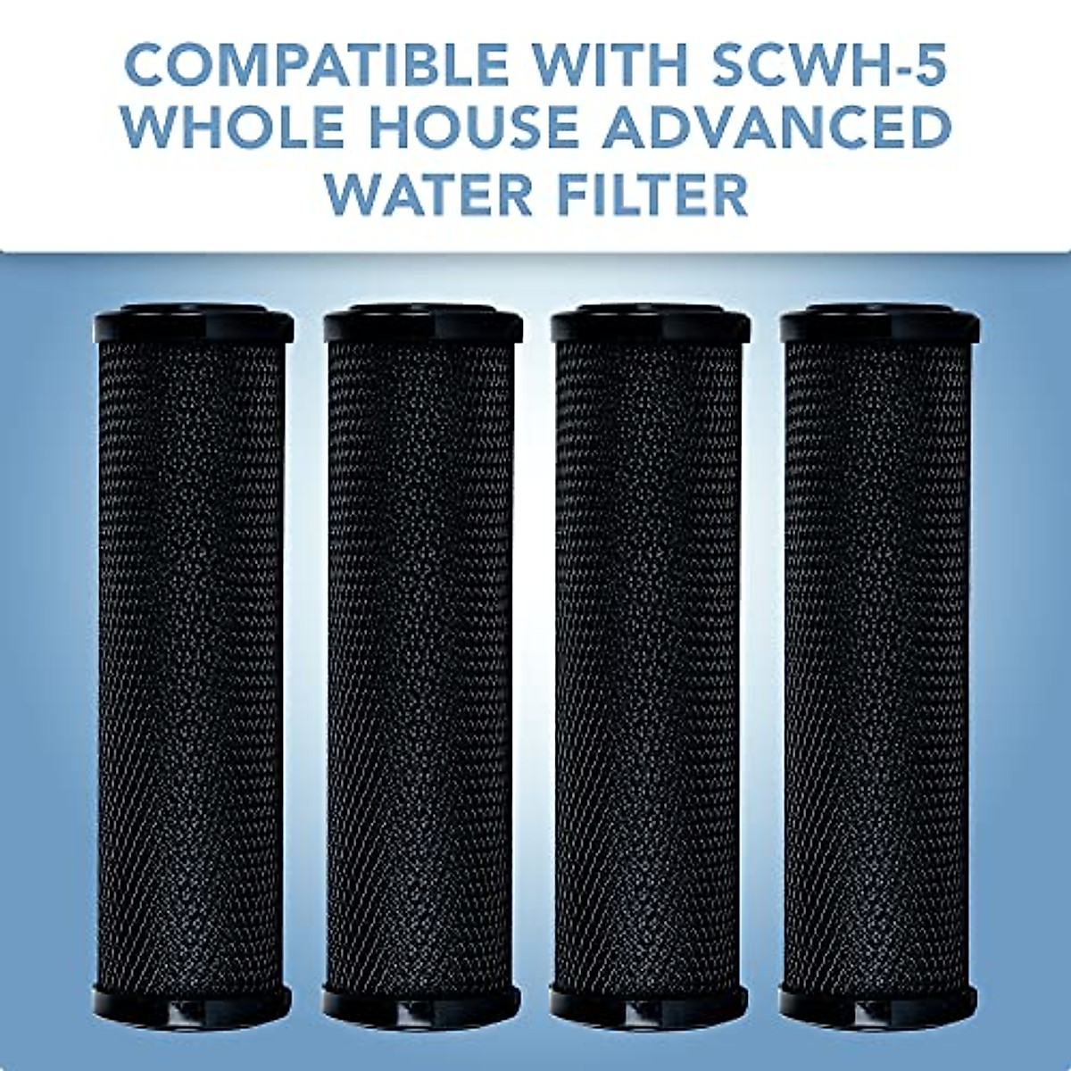 CFS – 4 Pack Whole House Advanced Carbon Water Filter Cartridges Compatible with SCWH-5 Models – Remove Bad Taste and Odor – Whole House Replacement Filter Cartridge