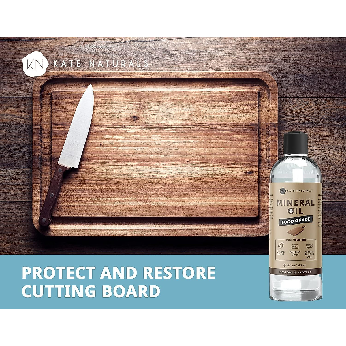 Mineral Oil for Cutting Board Oil (8oz) - Kate Naturals. Food Grade Mineral Oil for Cutting Board. Food Safe Mineral Oil for Kitchen Appliances, Knives, Butcher Block Oil, Stainless Steel, Wood Oil