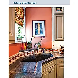 Ultimate Guide: Ceramic & Stone Tiling, Third Edition, Updated and Expanded (Creative Homeowner) Step-by-Step Guide to Tile Installations, including Glass, Mosaic, & Porcelain (Home Improvement)