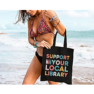 GXVUIS Support Your Local Library Canvas Tote Bag for Women Aesthetic Reusable Grocery Shopping Bags Book Lovers Gifts Black