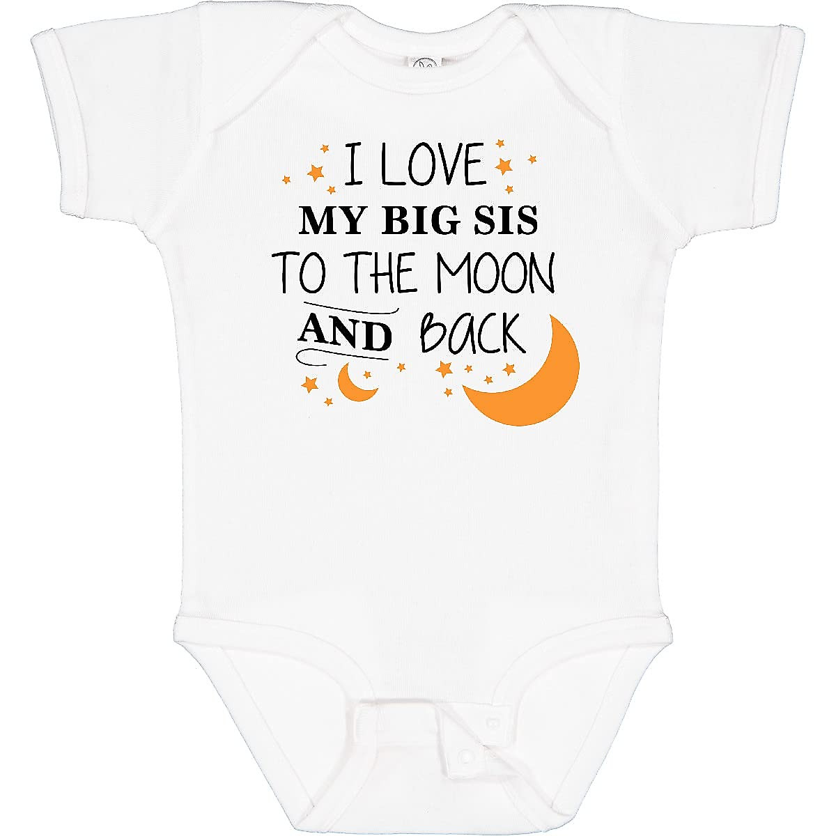 inktastic I Love My Big Sis To the Moon and Back Baby Bodysuit Newborn 0020 White 29627