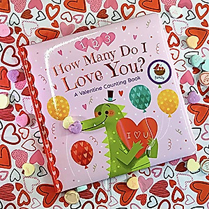 How Many Do I Love You? A Valentine Counting Padded Picture Board Book, Ages 1-5 ( )