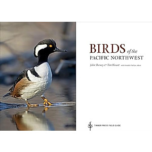Birds of the Pacific Northwest (A Timber Press Field Guide)