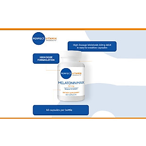 High Dosage Melatonin 60mg,Melatonin Max Ensures an Ample Supply of This Important Hormone, 60 Capsules