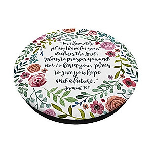 Jeremiah 29:11 Bible Verse Flower Christian Religious Quote PopSockets PopGrip: Swappable Grip for Phones & Tablets