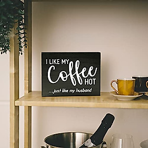 Coffee Bar Decor Farmhouse Coffee Sign for Coffee Bar Signs Decor - I Like My Coffee Hot Like My Husband Sign for Coffee Decor for Coffee Bar