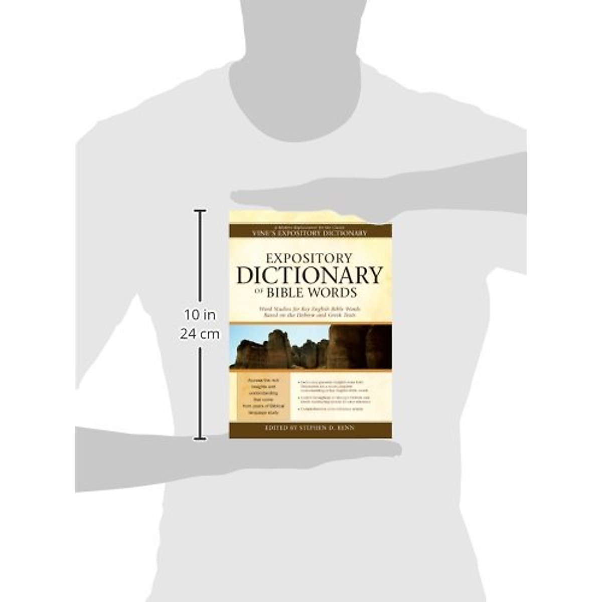 Expository Dictionary of Bible Words: Word Studies for Key English Bible Words Based on the Hebrew and Greek Texts