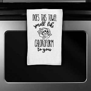 ZJXHPO Smell Like Chloroform to You Dish Towel Kitchen Towel Tea Towel Kitchen Decor Housewarming Gift (Chloroform Towel)