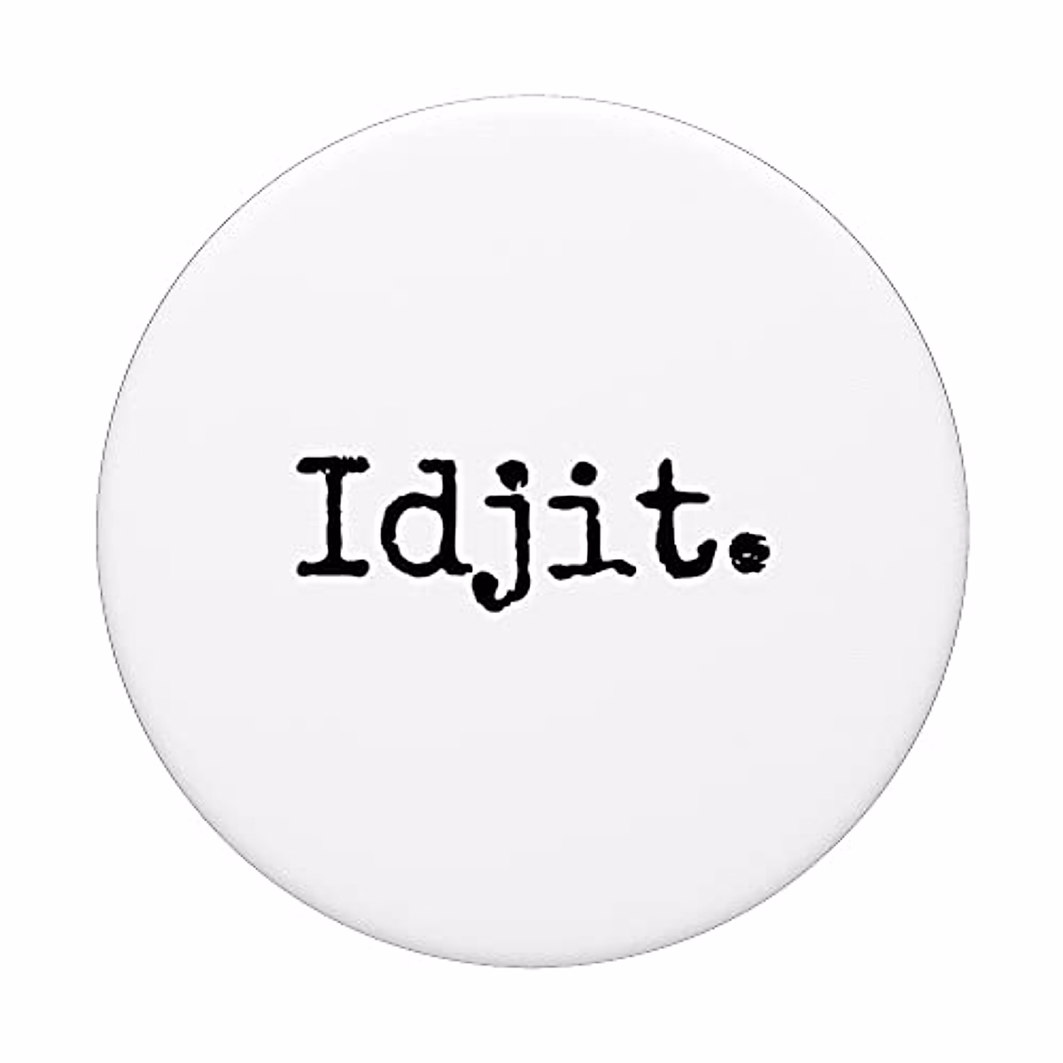 Idjit Supernatural Shirt PopSockets Swappable PopGrip