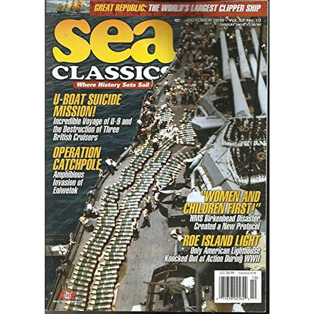 SEA CLASSICS MAGAZINE, WHERE HISTORY SETS SAIL OCTOBER, 2019 VOL. 52 NO.10
