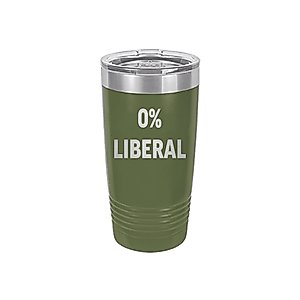 Funny Sarcastic Warning 0% Liberal 20 Ounce Large Stainless Steel Travel Tumbler Mug Cup Gift For Conservative Or Republican Political Novelty (Green)