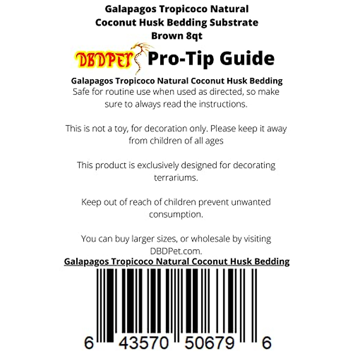 DBDPet Galapagos Tropicoco Natural Coconut Husk Bedding Substrate Brown 8qt - Includes Attached Pro-Tip Guide