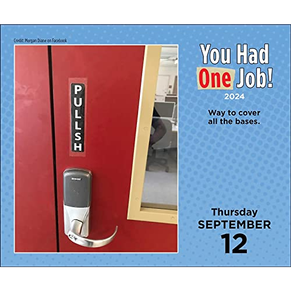 You Had One Job 2024 Day-to-Day Calendar