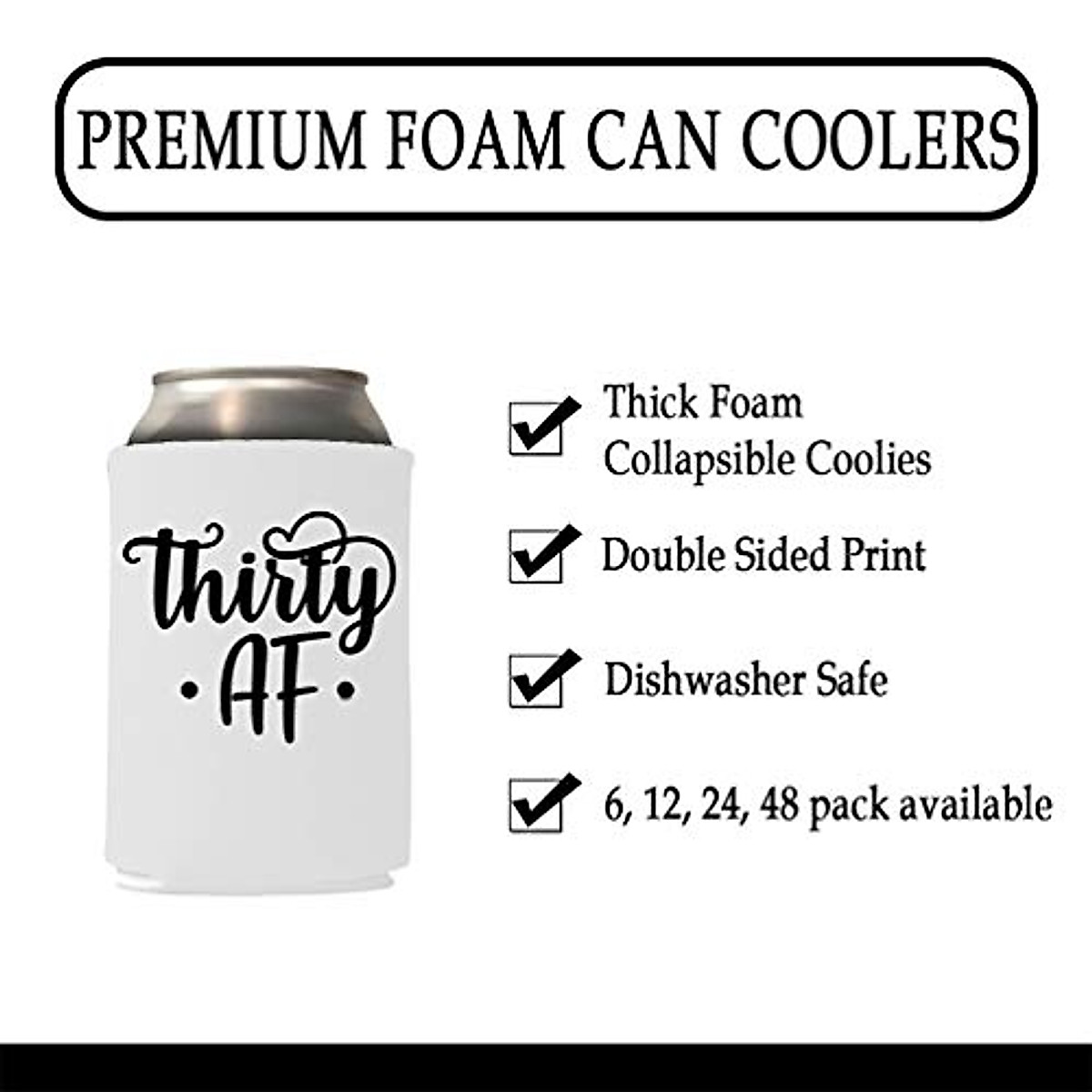 Veracco Thirty AF 30 Years Can Coolie Holder 30th Birthday Gift Dirty Thirty Squad Party Favors Decorations (Black/White, 6)