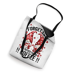 Forget Love Fall In Coffee For Valentines Day Funny Gnome Tote Bag