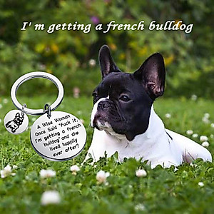 TGBJE French Bulldog Gift Dog Mom Gift A Wise Woman Getting A French Bulldog and Lived Happily Ever After Dog Owner Gift (French Bulldog)