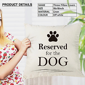 Reserved for The Dog Throw Pillow Case, Funny Dog Pillow Cover, Dog Decor Gift, Gifts Dog Mom, Gifts Dog Owner, Cushion Cover for Sofa Couch Bed, 18 x 18 Inch-8L110